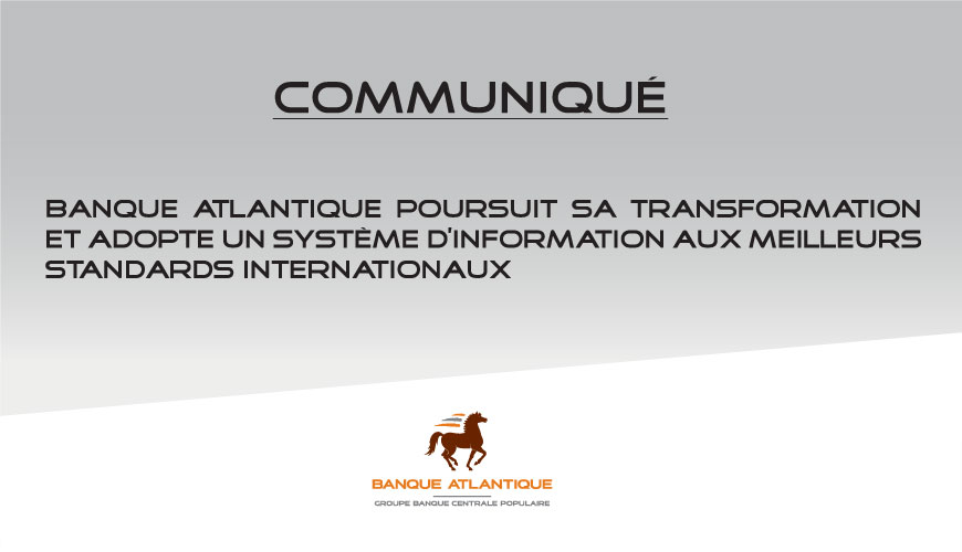 Côte d’Ivoire : Banque atlantique poursuit sa transformation et adopte ...